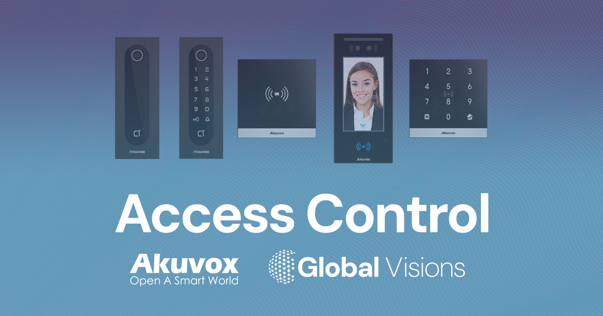Akuvox Access Control - Global Visions Inc