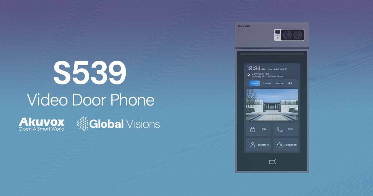 Akuvox S539 - Akuvox Video Door Phones at Global Visions
