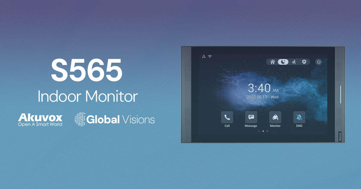 Akuvox S565 - Akuvox Indoor Monitors at Global Visions